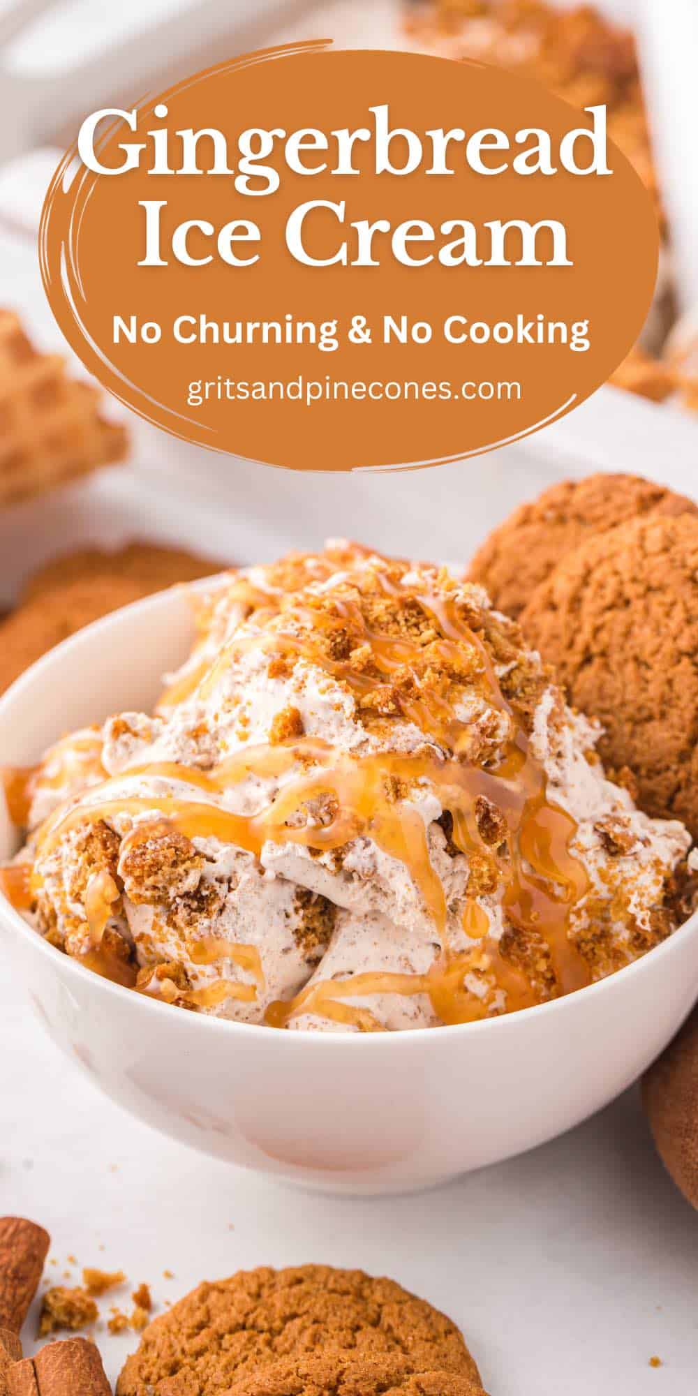 Homemade Gingerbread Ice Cream Recipe (No Churn) - Grits and Pinecones
