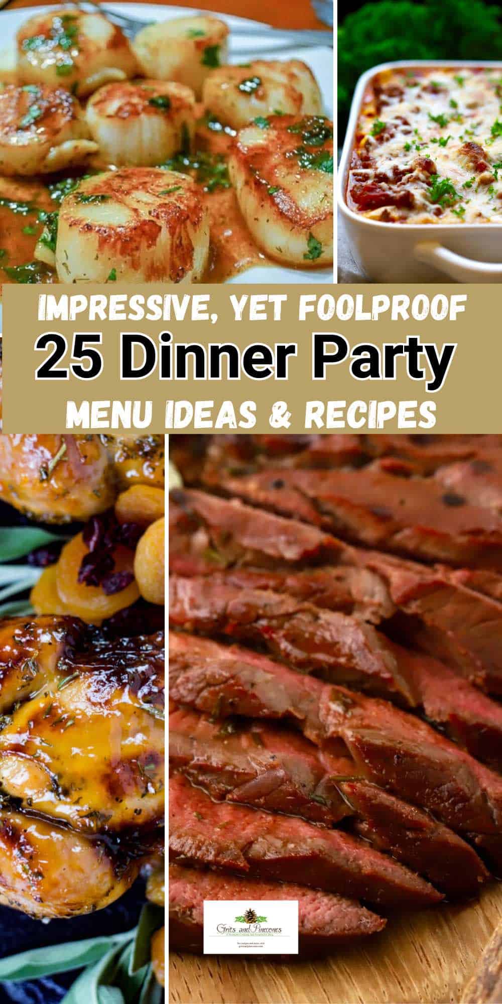 25 Easy Dinner Party Main Course Recipes - Grits and Pinecones
